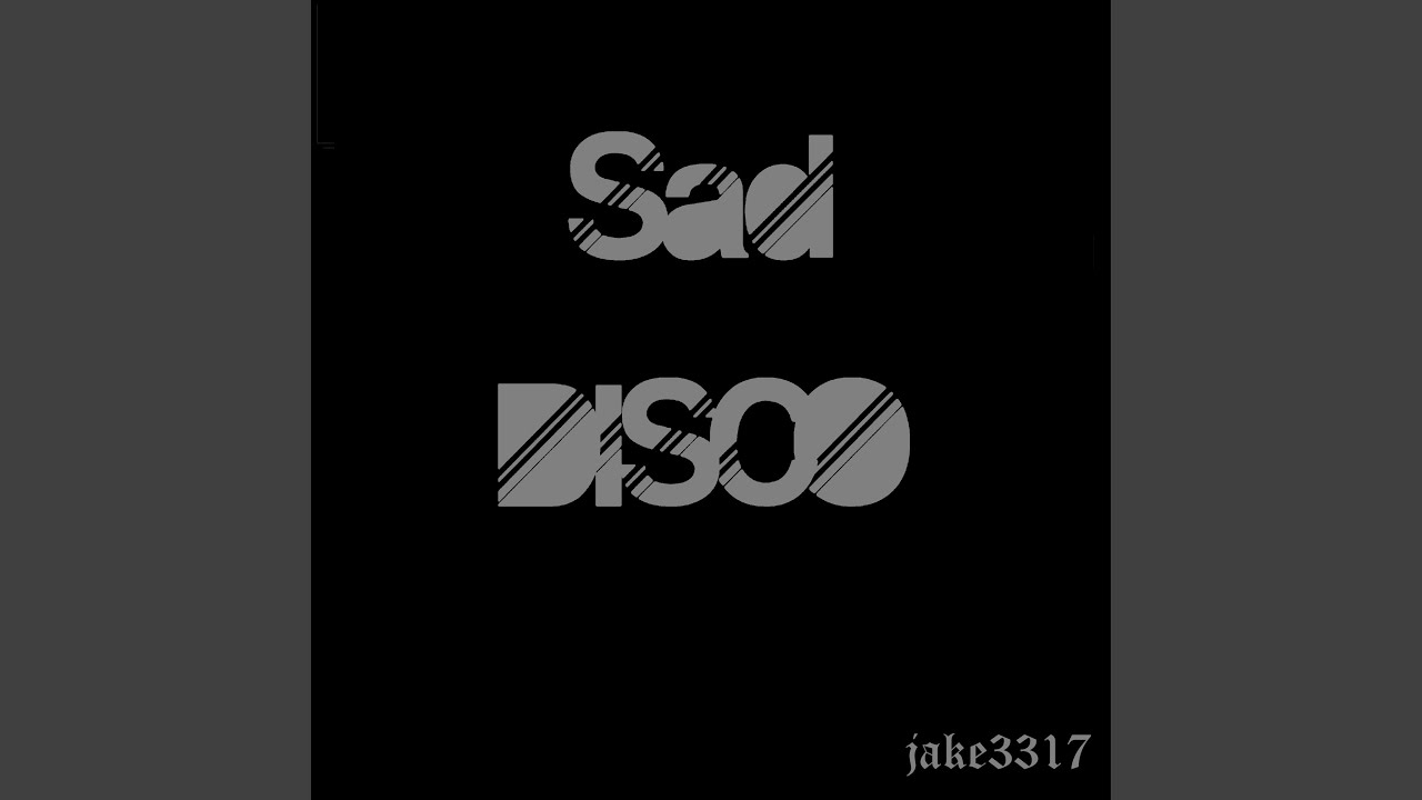 Sad disCO - YouTube