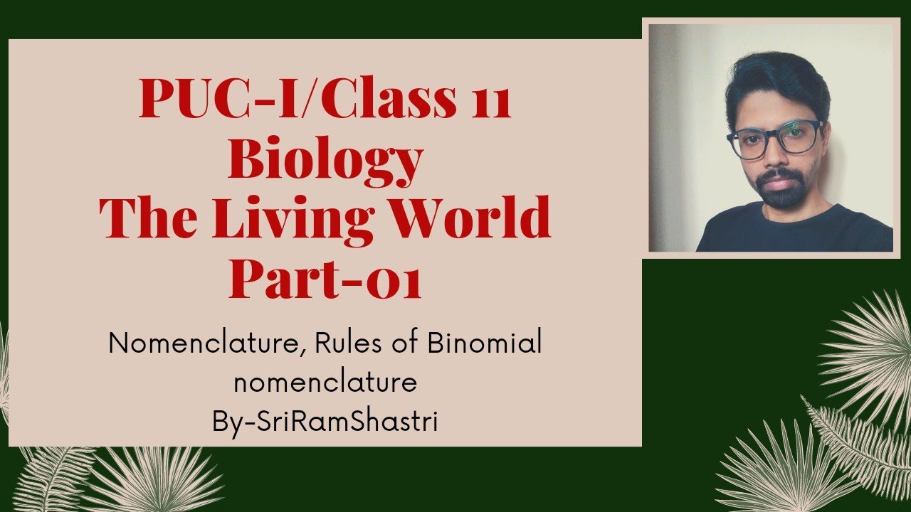 The Living World| Class 11 Biology | Nomenclature, Rules of Binomial ...