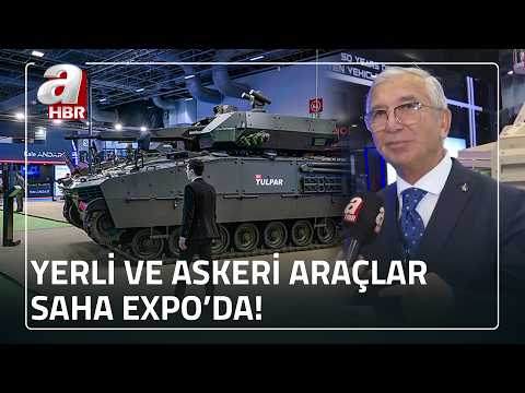 Yerli ve askeri araçlar SAHA EXPO'da! İşte yeni ürünler... | A Haber