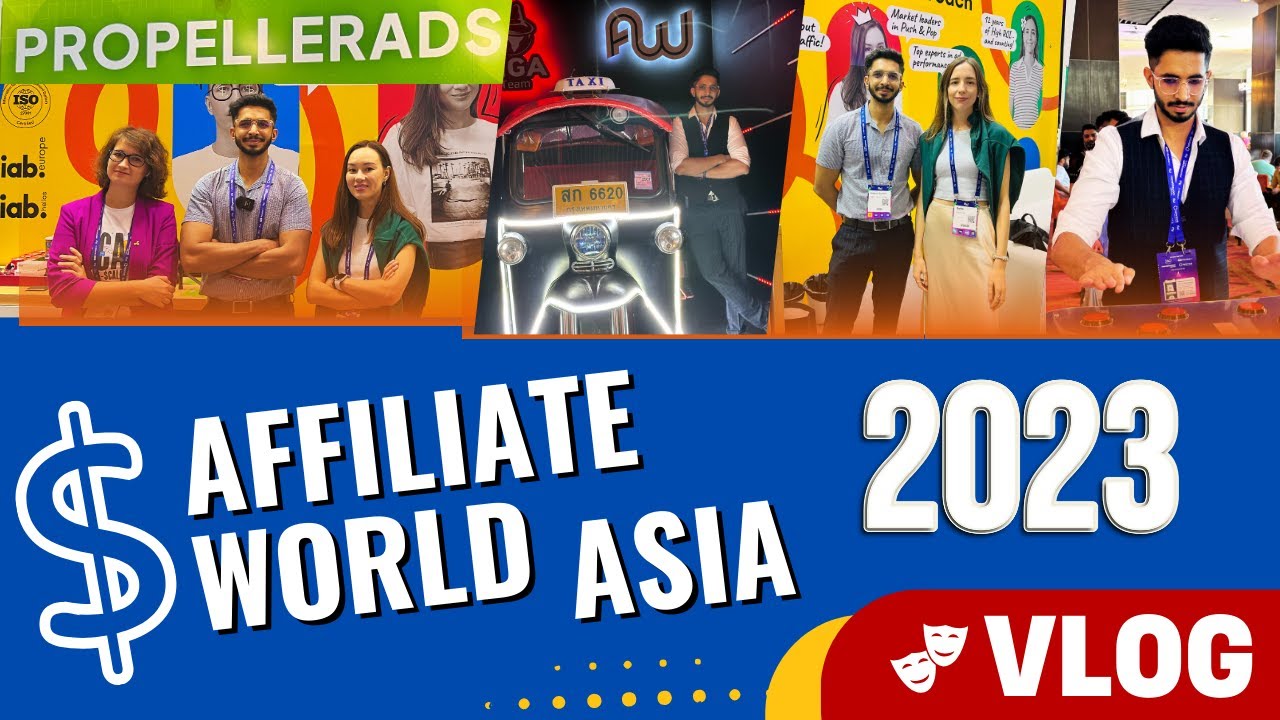 Affiliate World Asia (2023) VLOG 🔥 Affiliate World Conferences Bangkok ...