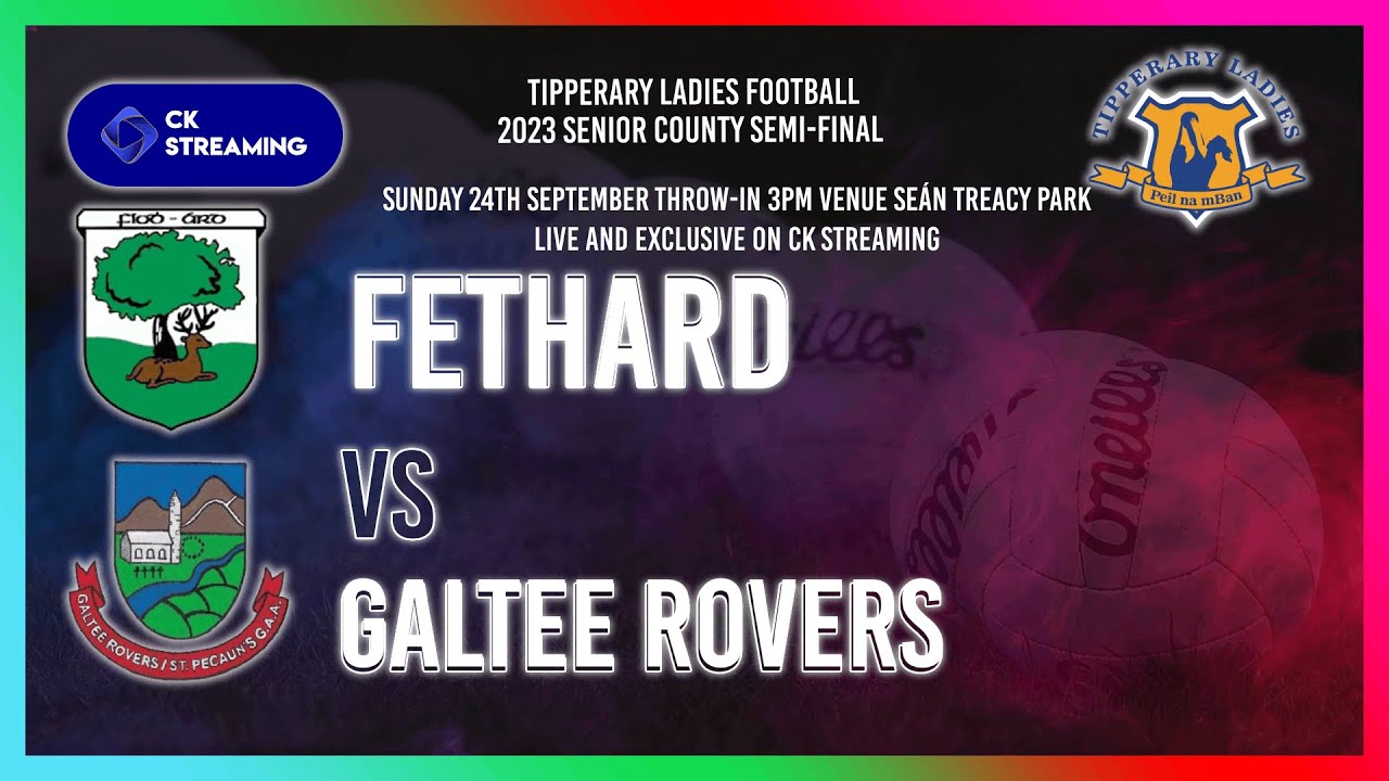 Fethard vs Galtee Rovers | 2023 Tipperary Ladies Football Senior County ...