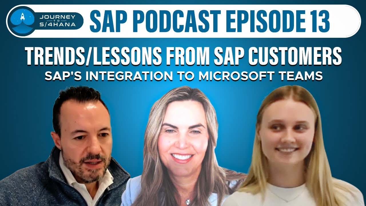 SAP Podcast Ep13: Trends and Lessons from SAP Customers, SAP's ...