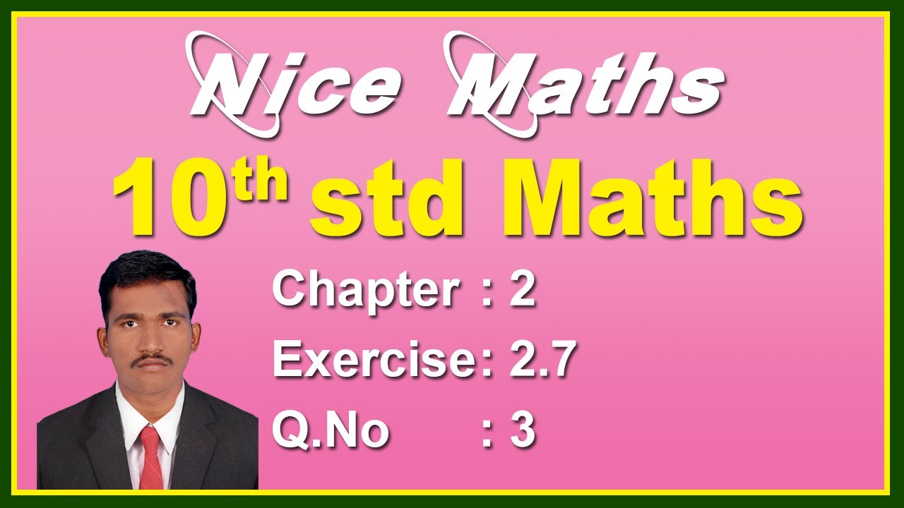 tamil-nadu-new-syllabus-10th-maths-exercise-2-7-q-no-3-youtube