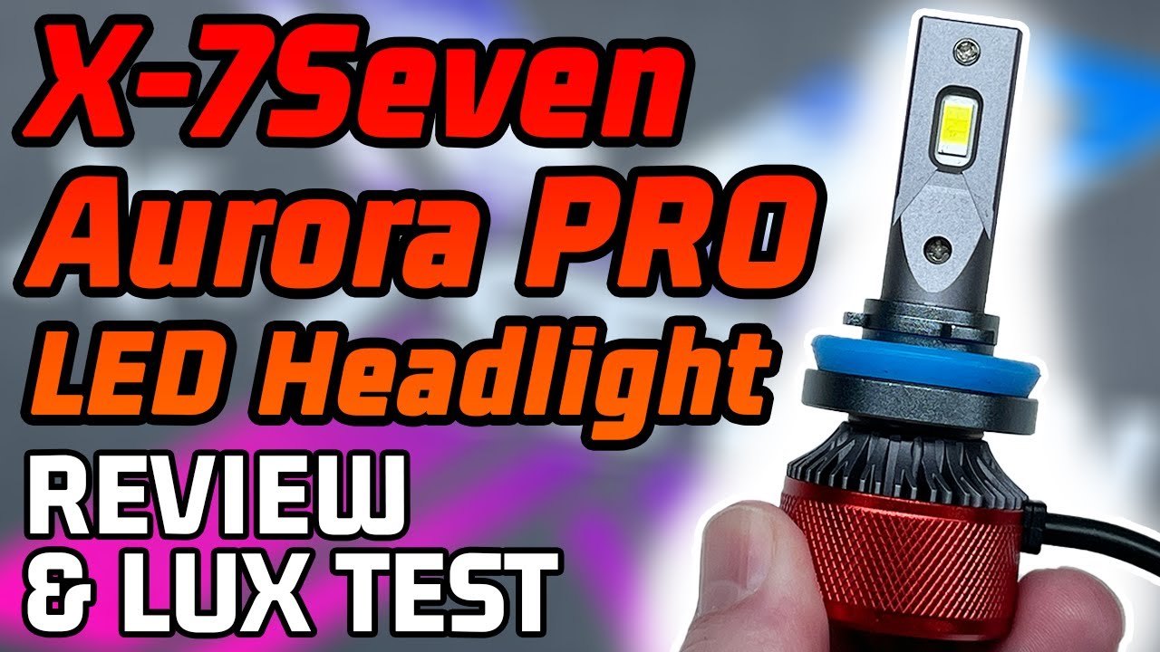 X-7Seven X77 Aurora PRO LED Headlight Upgrade - Worthy of the PRO Name ...