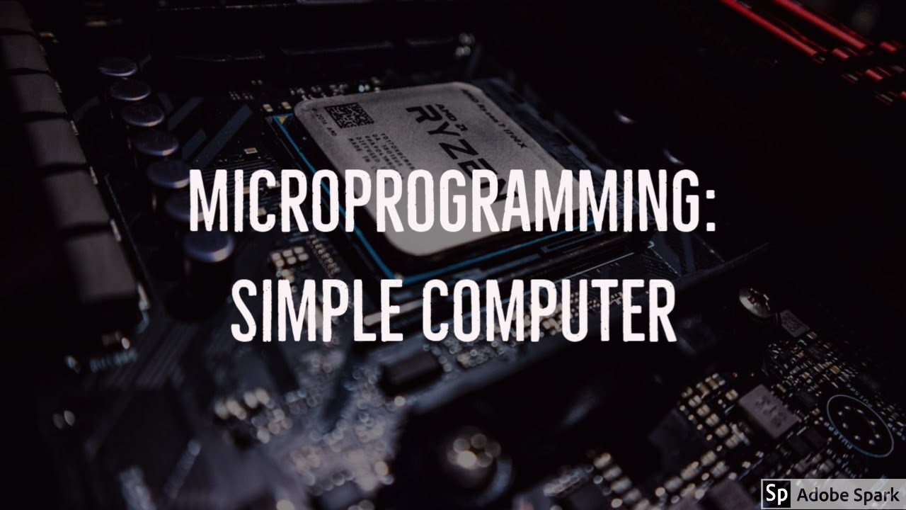 Microprogramming : Simple Computer - YouTube