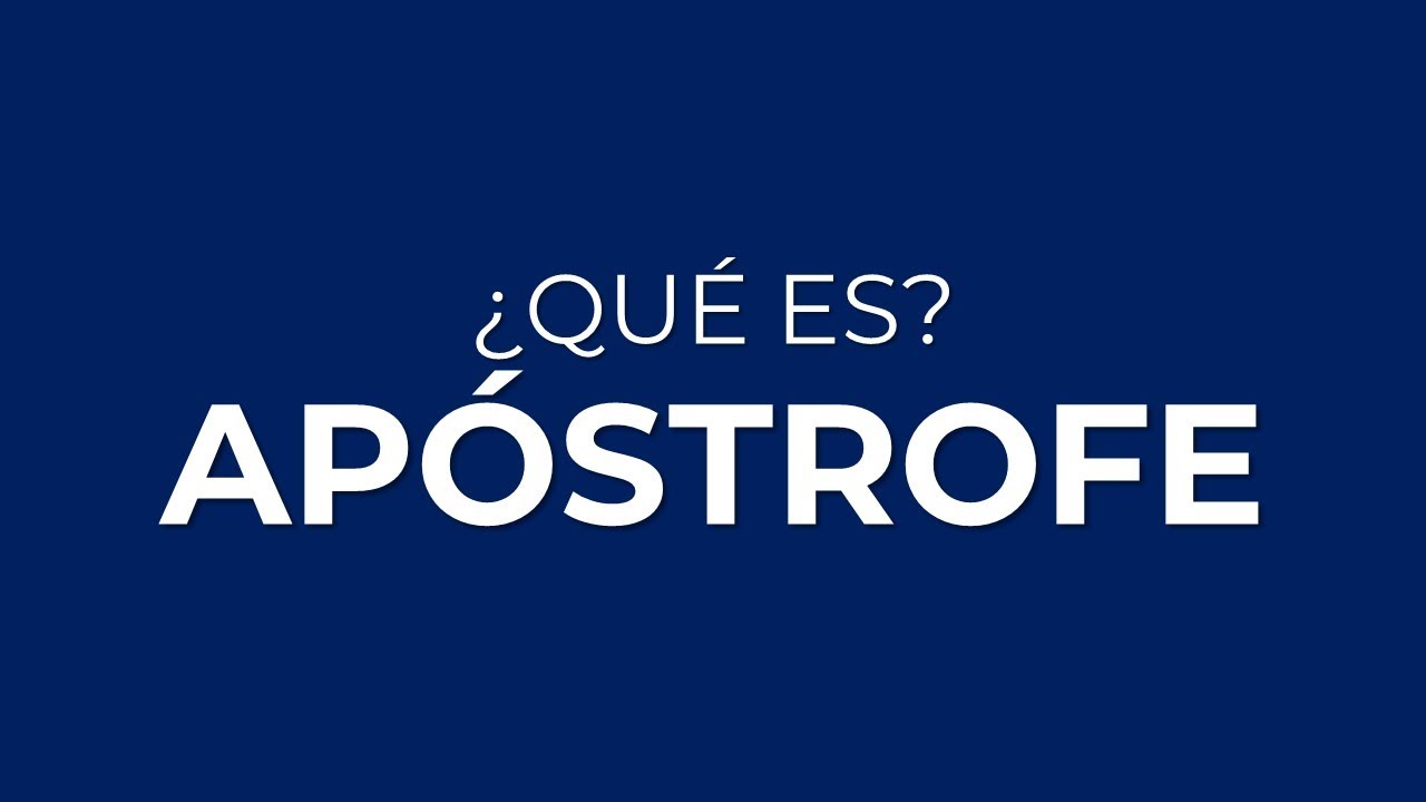¿Qué es el APÓSTROFE? - YouTube