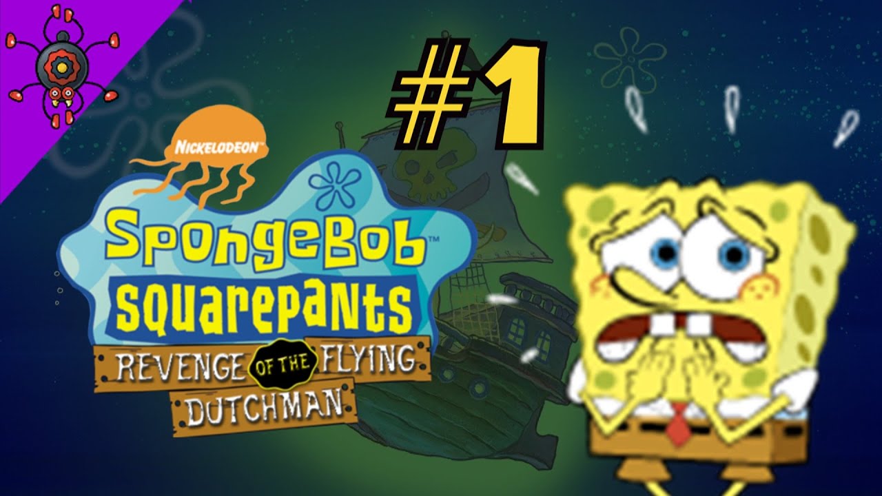 Spongebob Squarepants: Revenge of the Flying Dutchman Part 1 - Gare ...