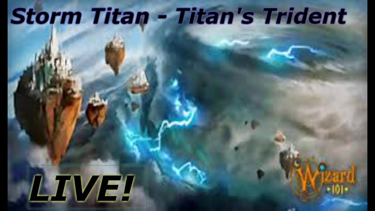 Battleing Storm Titan - Titan's Trident - Wizard101 Livestream - YouTube