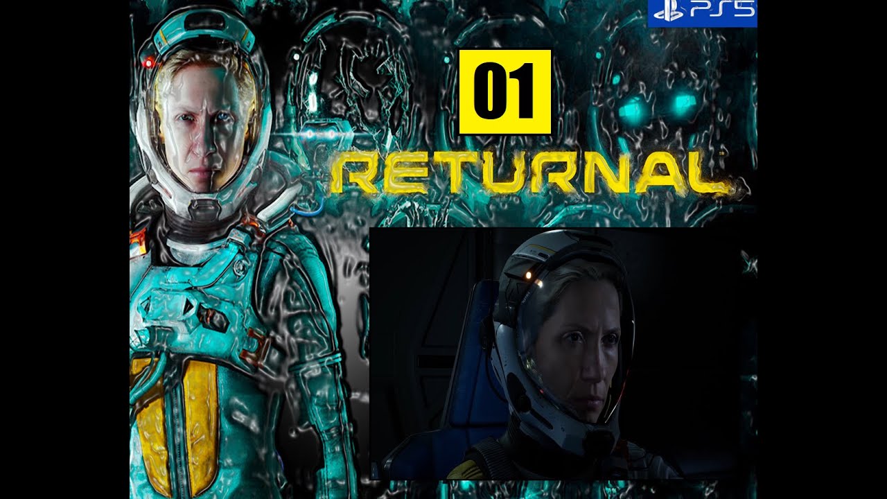 Let's Play: RETURNAL [PS5] - EN ESPAÑOL - Capítulo 01: EL CICLO - YouTube