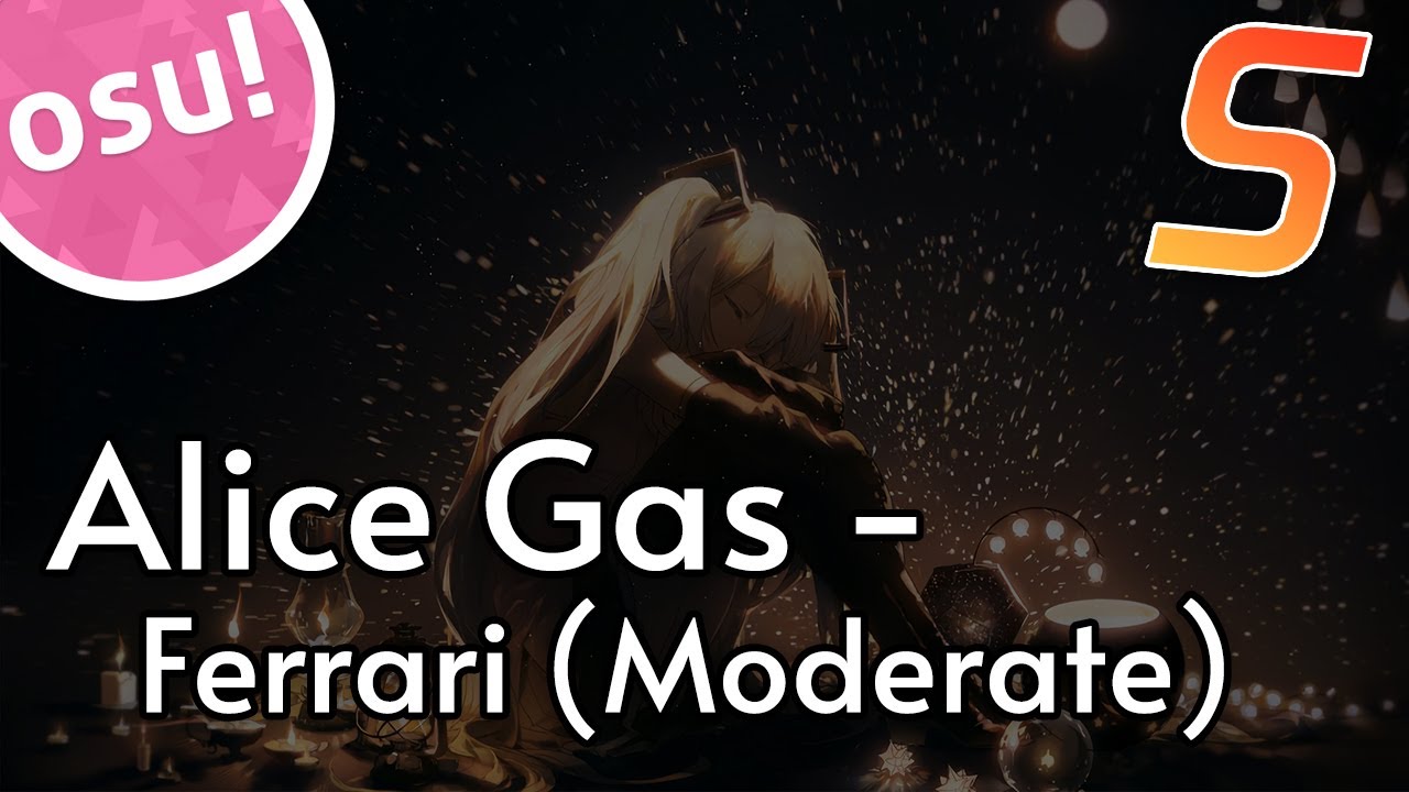 Alice Gas - Ferrari (Moderate) | osu! map - YouTube
