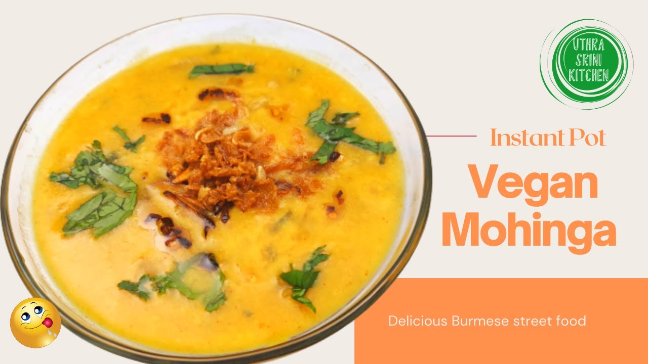 Instant Pot Mohinga | How to make Vazhaithandu soup for Atho | Burmese ...