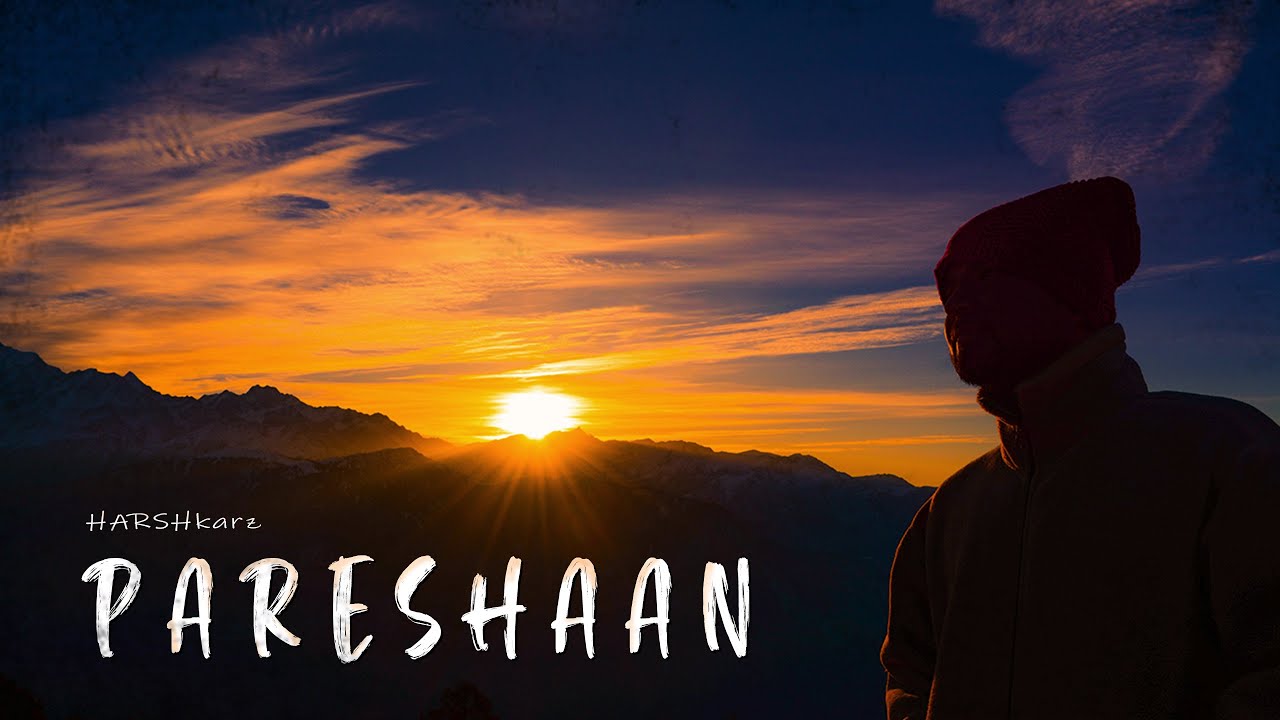 HarshVaadi - Pareshaan | Lyrical Video | 2023 - YouTube Music