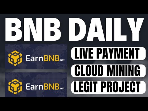 BNB cloud mining platform with live payment proof.Best free mining ...