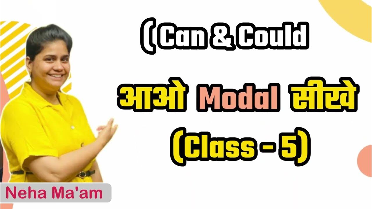 आओ Modals सीखे (Class -5) || Neha Ma'am || Vatican Institute || - YouTube