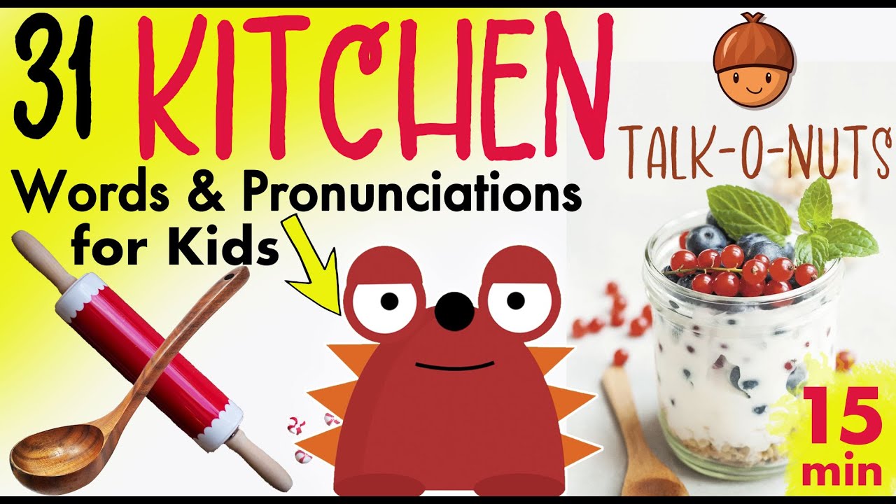 31 Kitchen Vocabuary Words for Kids in English with Pronunciations ...