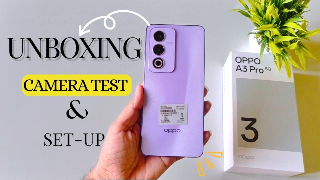 Oppo A3 Pro 5G⚡Unboxing, Setup, Camera, and Speed Test - YouTube