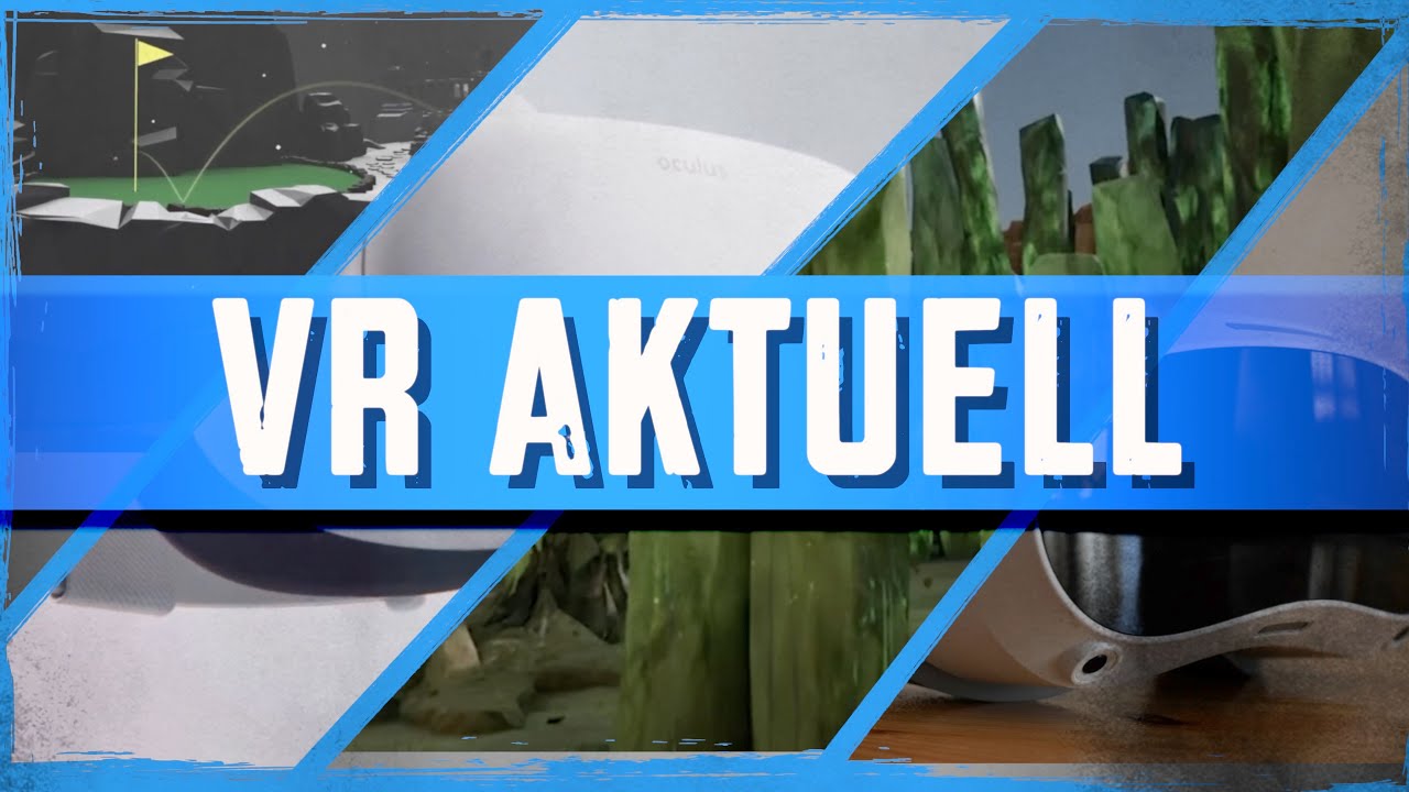 VR Aktuell: Meta Quest Mixed Reality, Walkabout Mini Golf Pico 4, PSVR ...