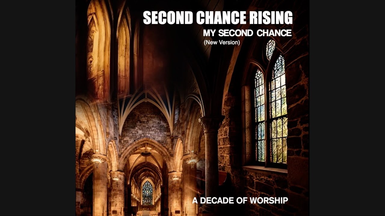My Second Chance (New Version) Official Video - YouTube