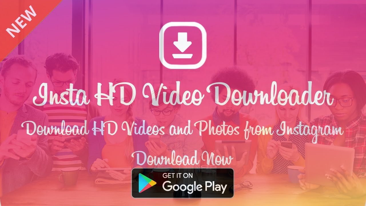 Insta HD Video Downloader - YouTube