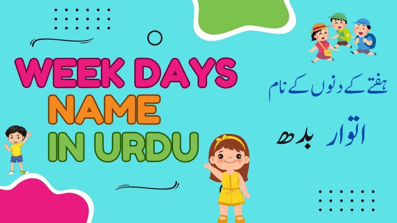 Days of the Week in Urdu for Kids | Learn Weekdays in Urdu | Fun ...