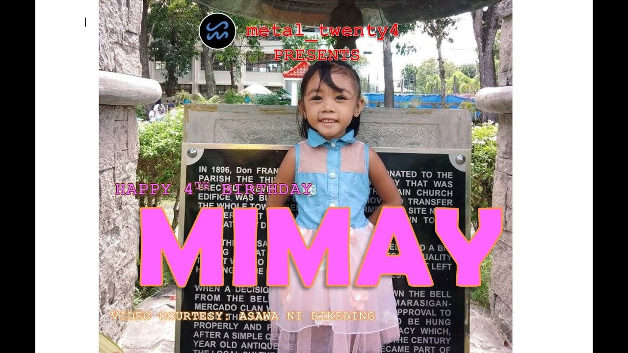 MY SWEET BABY MIMAY's 4TH BIRTHDAY. VIDEO - #119 - YouTube