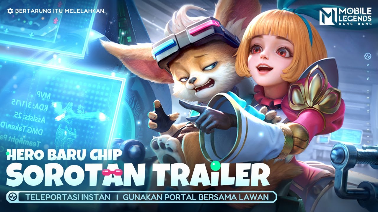Trailer Highlight Chip | Chip | Trailer Sinematik Hero Baru | Mobile ...