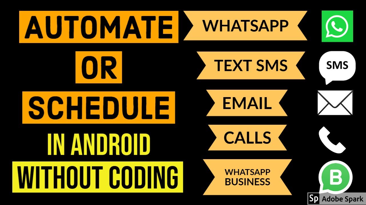 Automate Whatsapp Messageemailssms Calls In Android Mobile Automate Androidwhatsapp