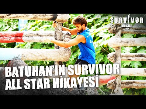 Batuhan'ın Survivor All Star Yolculuğu | Survivor All Star 2024