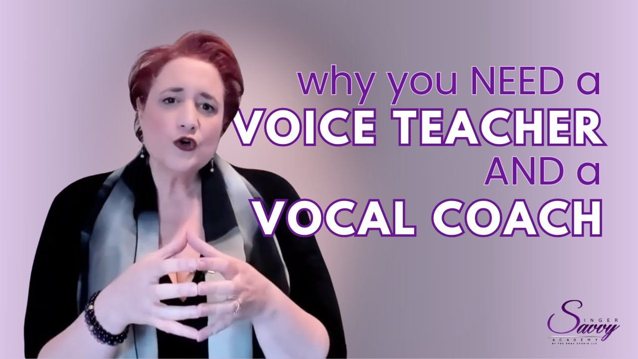 Why You Need a Voice Teacher and a Vocal Coach - YouTube