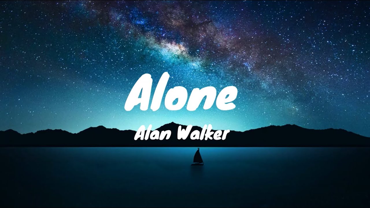 Alone - Alan Walker [Lyrics] - YouTube