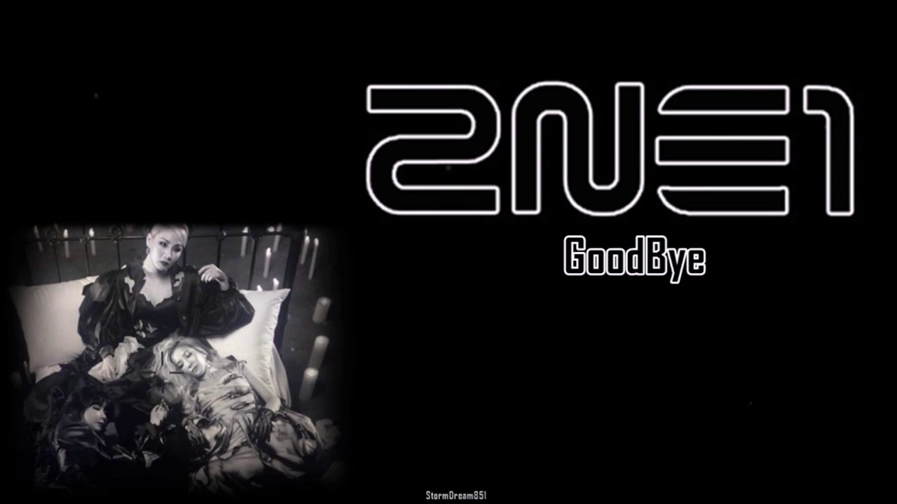 2ne1 - Goodbye Lyrics Sub español - YouTube