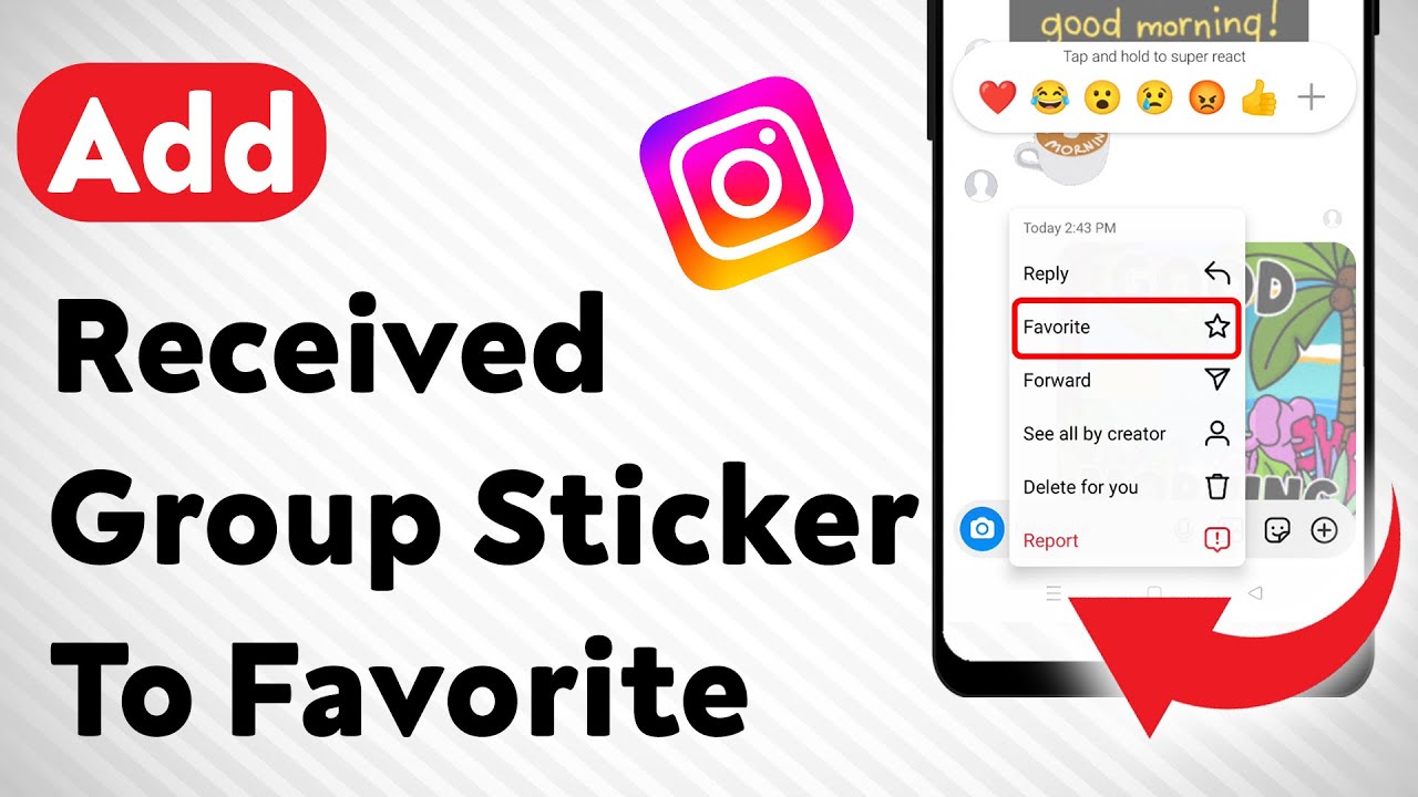 How To Add Received Sticker To Favorite On Instagram Group (Updated ...