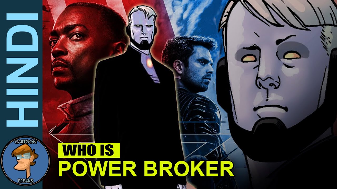 Who Is POWER BROKER in Falcon and The Winter Soldier In HINDI - YouTube