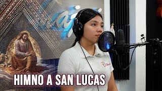 Himno a san lucas - Canto Católico | Doovi