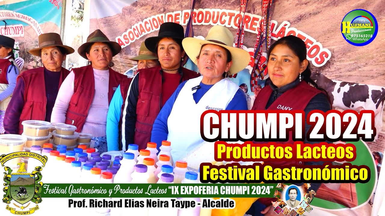 CHUMPI 2024 / PRODUCTOS LACTEOS - FESTIVAL GASTRONÓMICO EN LA ...