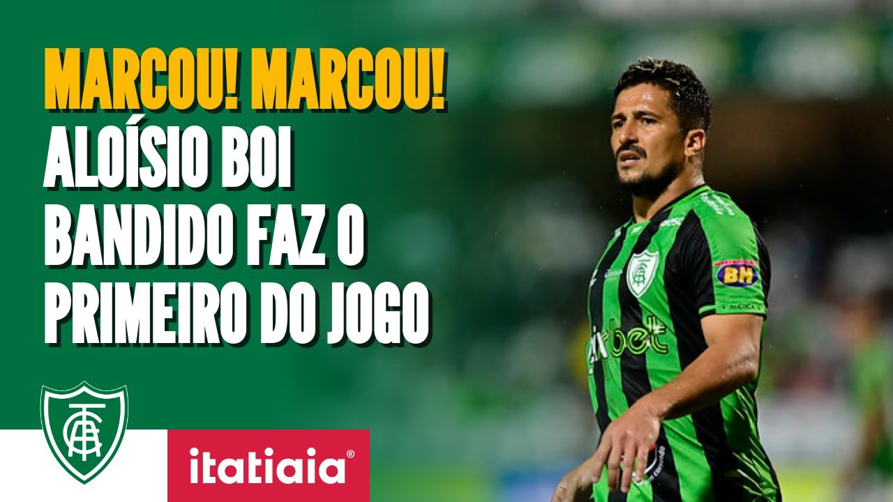 MARCOU! MARCOU! ALOÍSIO BOI BANDIDO FAZ O SEU PRIMEIRO GOL COM A CAMISA ...