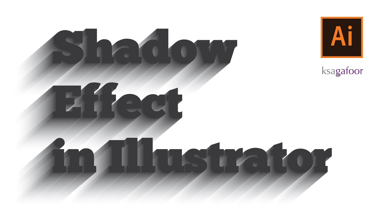 How To Create Shadow Effect In Adobe Illustrator Ksagafoor YouTube How To Create Shadow Effect In Adobe Illustrator Ksagafoor YouTube
