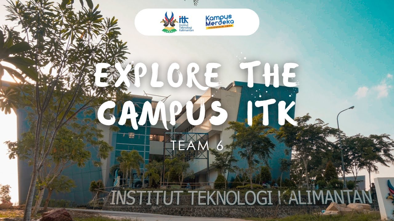HIGHLIGHT CAMPUS PROMOTION INSTITUT TEKNOLOGI KALIMANTAN - YouTube