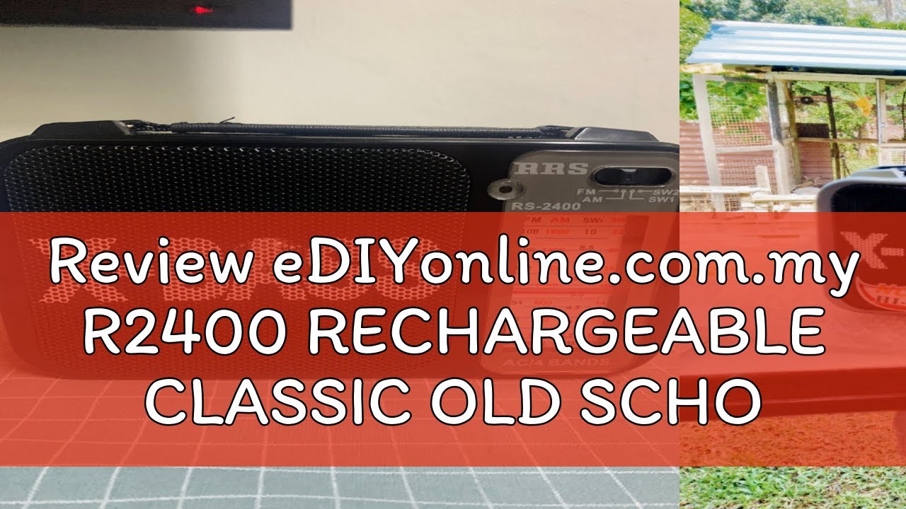 Review eDIYonline.com.my R2400 RECHARGEABLE CLASSIC OLD SCHOOL AM FM ...