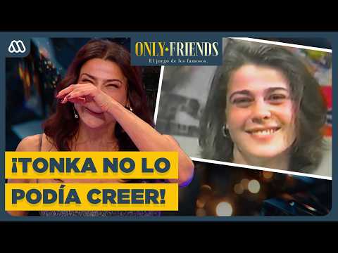 Only Friends | El video inédito de Tonka Tomicic: Contó de sus inicios en la TV