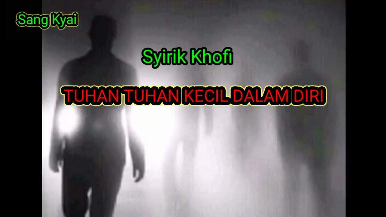 Sang kyai || Syirik khofi - YouTube