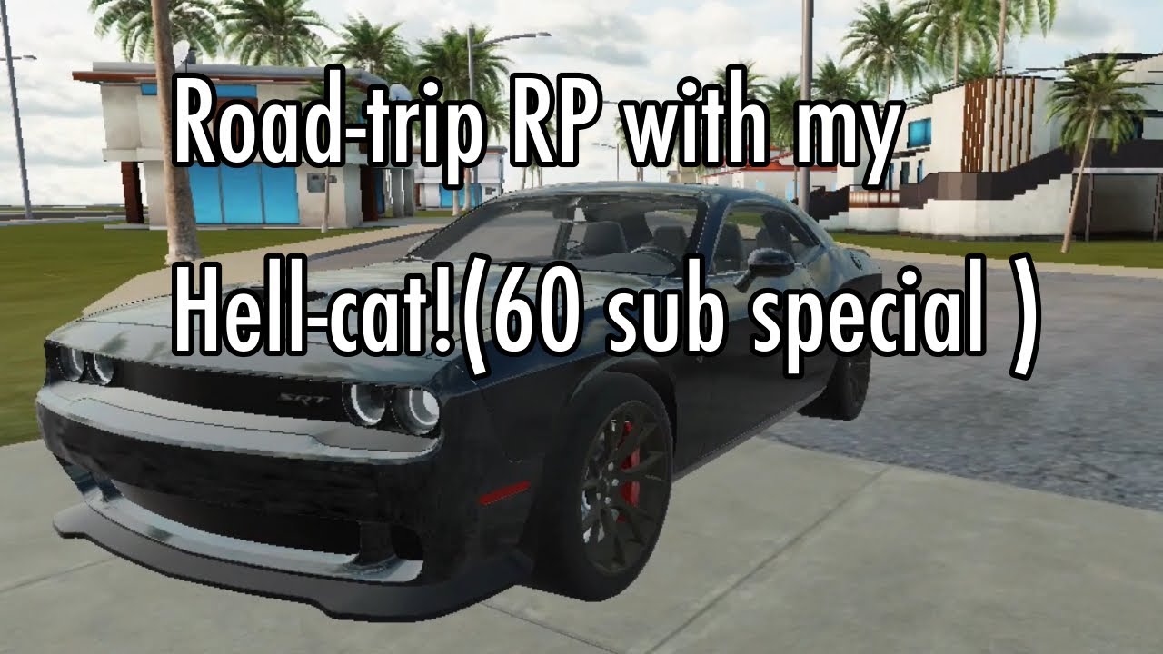 roadtrip RP with my Dodge Hellcat (roblox Horizon alpha )|60 sub ...