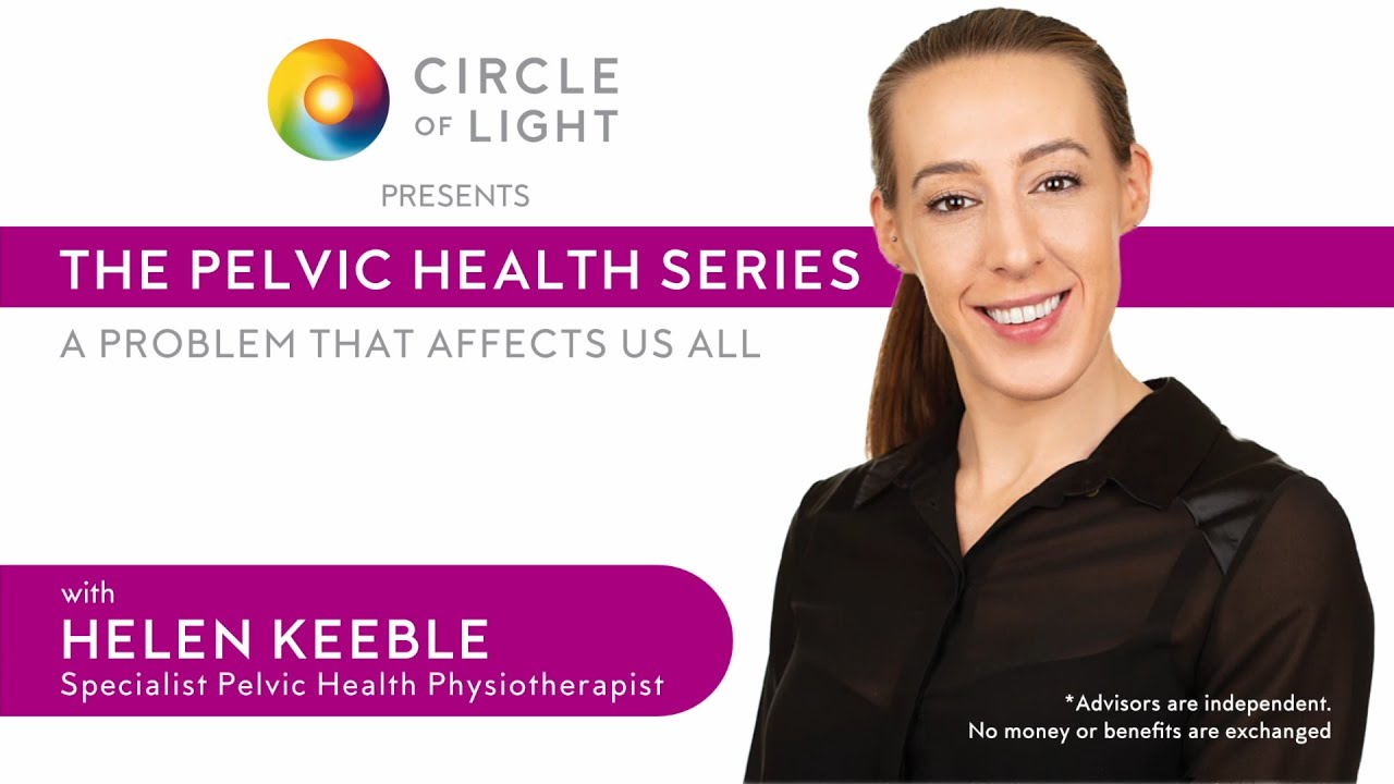Pelvic Health Series with Helen Keeble - 01 - A Problem That Affects Us ...