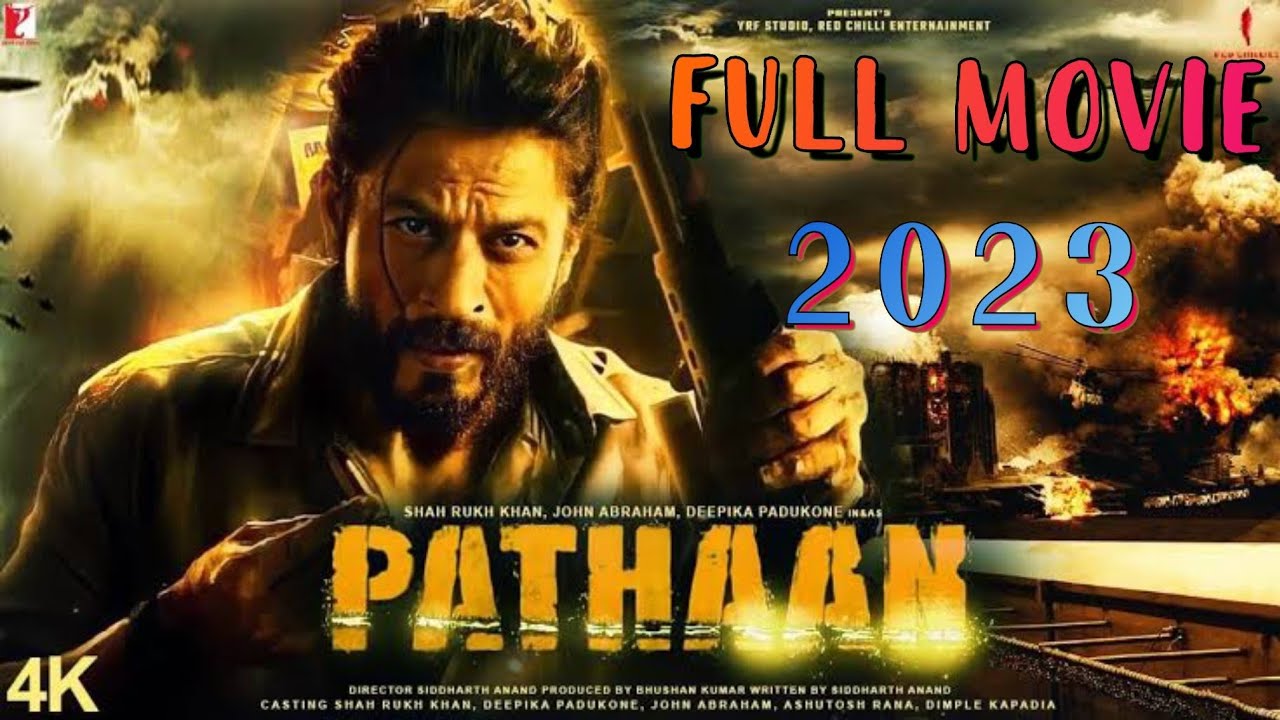 Pathan Full movie || Pathan New 2023 Released Full Hindi Dubbed action ...