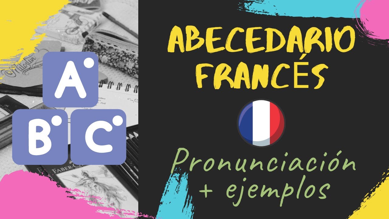[Clase principiante #1] Abecedario francés pronunciación + subtitulado ...
