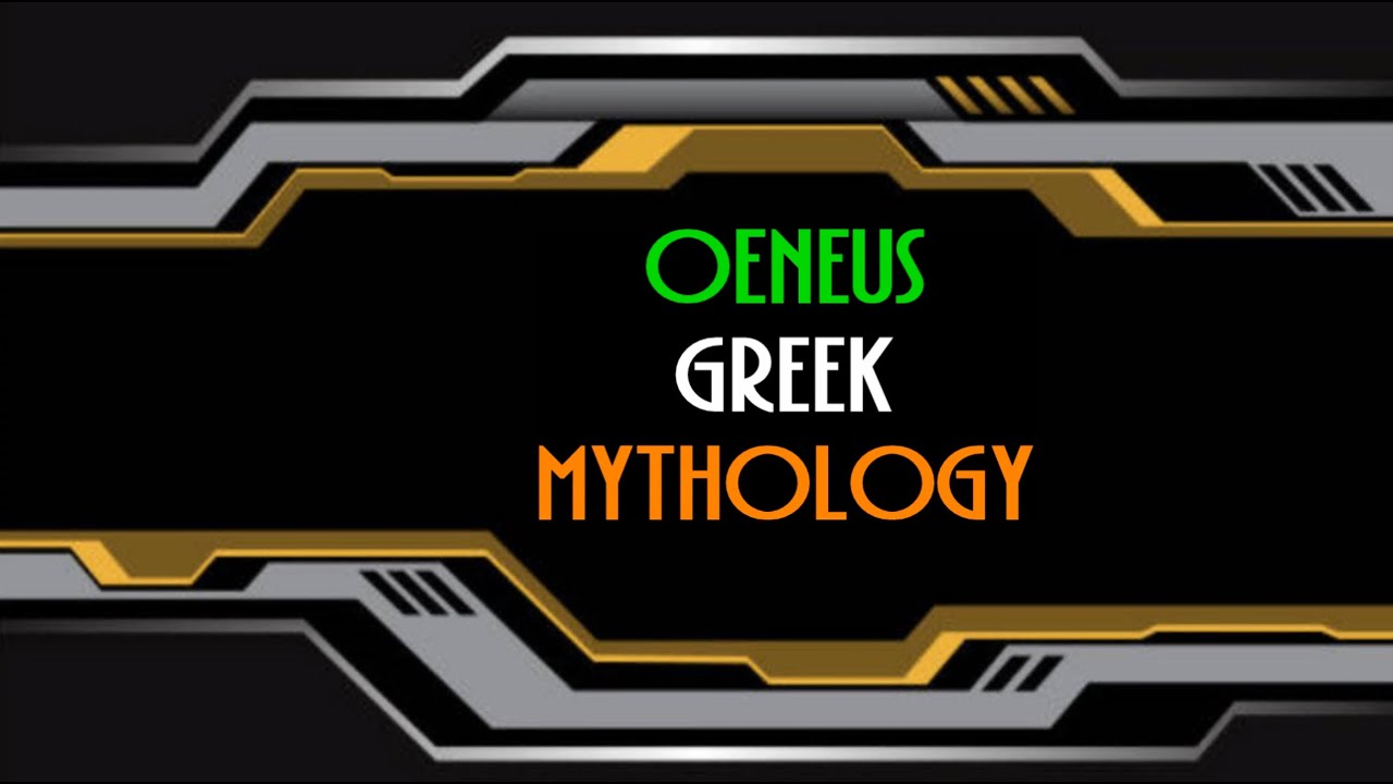 OENEUS - king of Calydon in Greek mythology. - YouTube