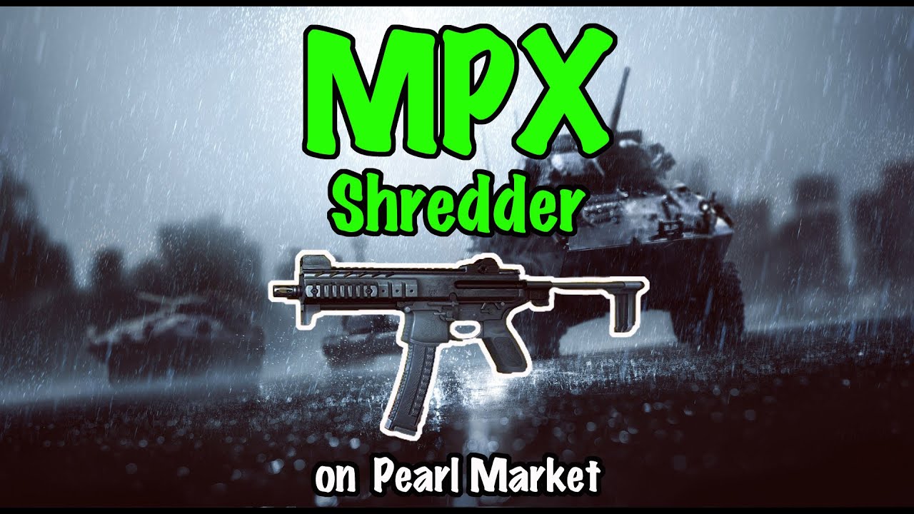 BF4: MPX Shredder! on Pearl Market Domination - YouTube