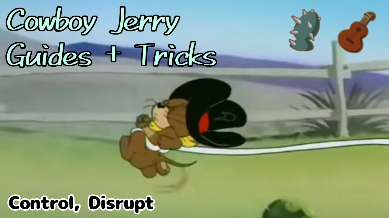 Cowboy Jerry Guides + Tricks | Tom And Jerry Chase - YouTube