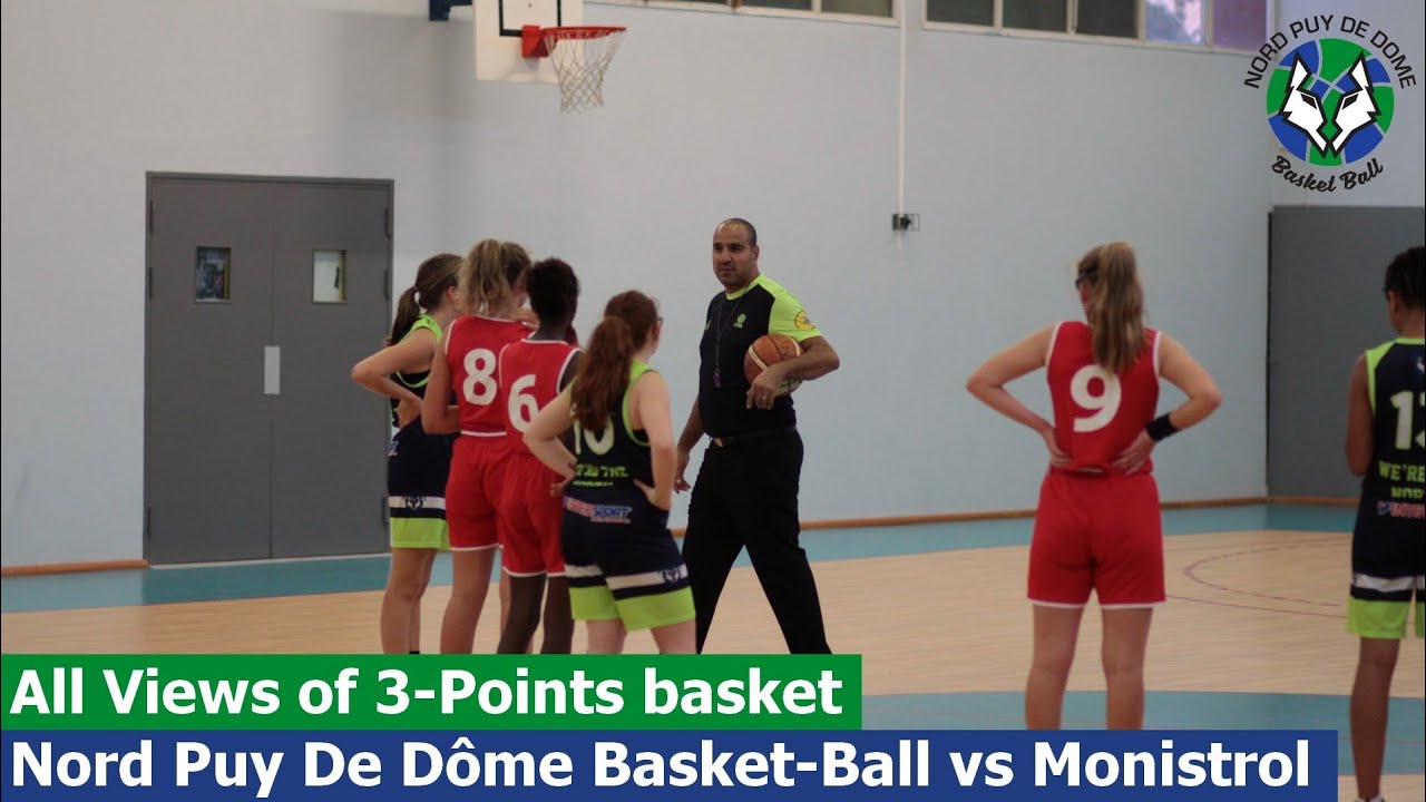 All Views Of 3-Points basket | Nord Puy De Dôme Basket-Ball vs Monistrol | U15F1 - YouTube