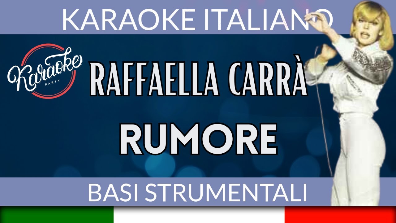 Raffaella Carrà - Rumore - Karaoke Strumentale Italiano 🎤 - YouTube